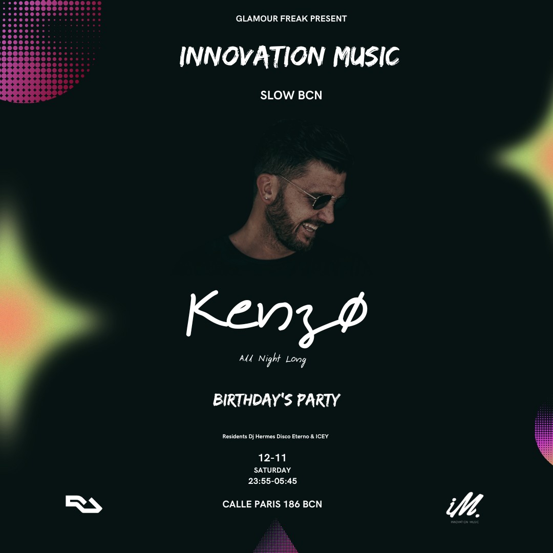 INNOVATION MUSIC presenta KENZO All Night Long - Slow Barcelona ...